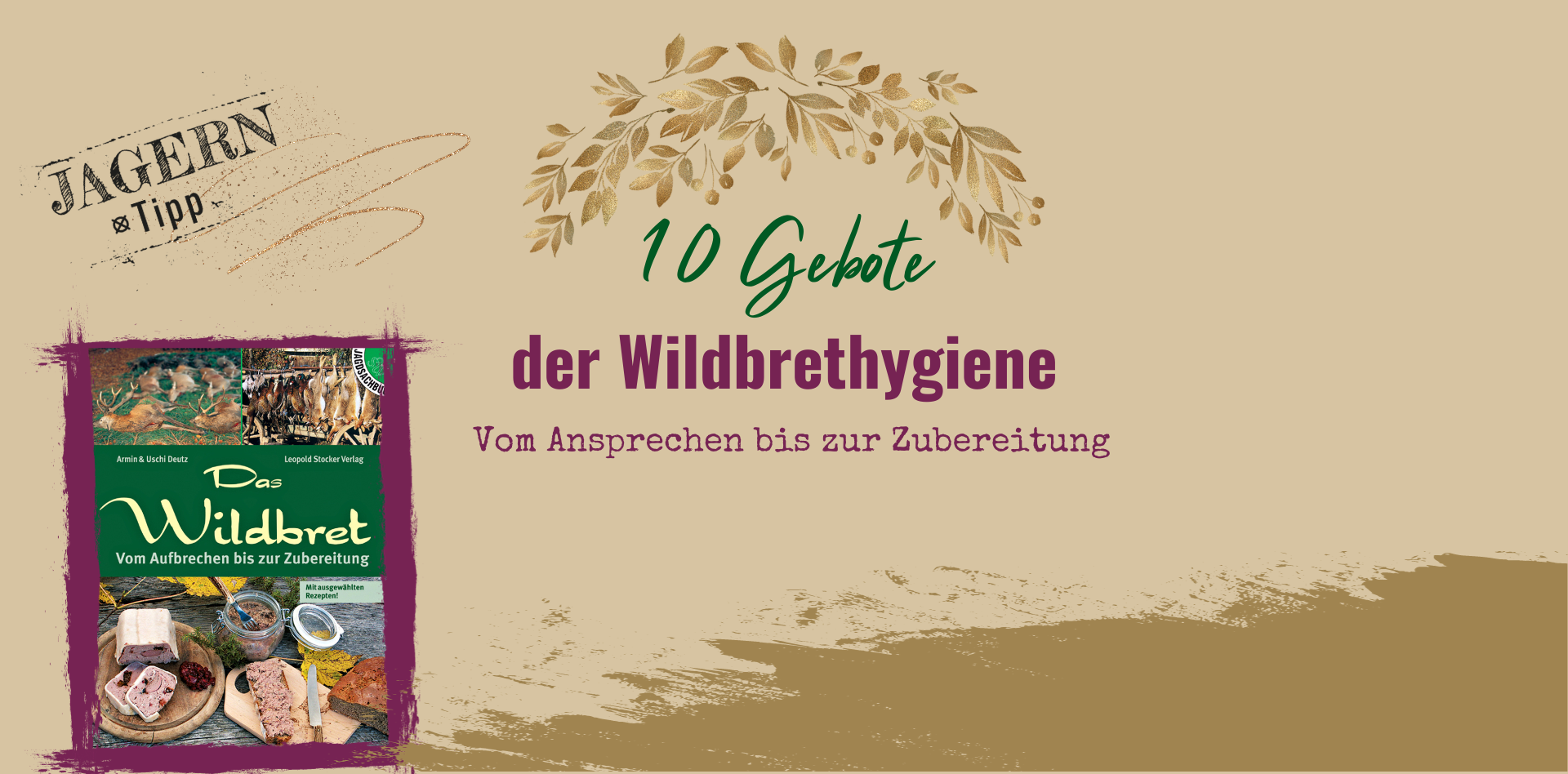 10 Gebote der Wildbrethygiene